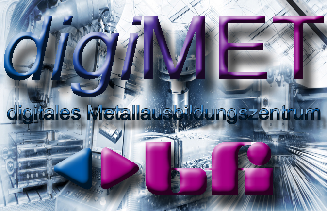 Kursinformation | digiMET - digitales Technologieausbildungszentrum | E ...